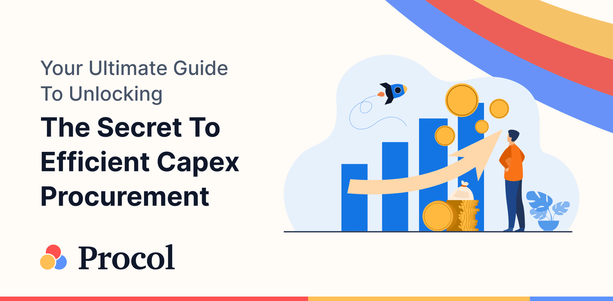 Your Ultimate Guide To Unlocking The Secret To Efficient Capex Procurement - Procol AI ...